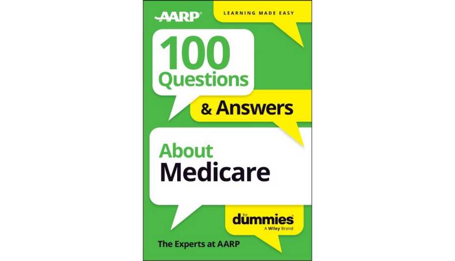 100 Questions & Answers About Medicare